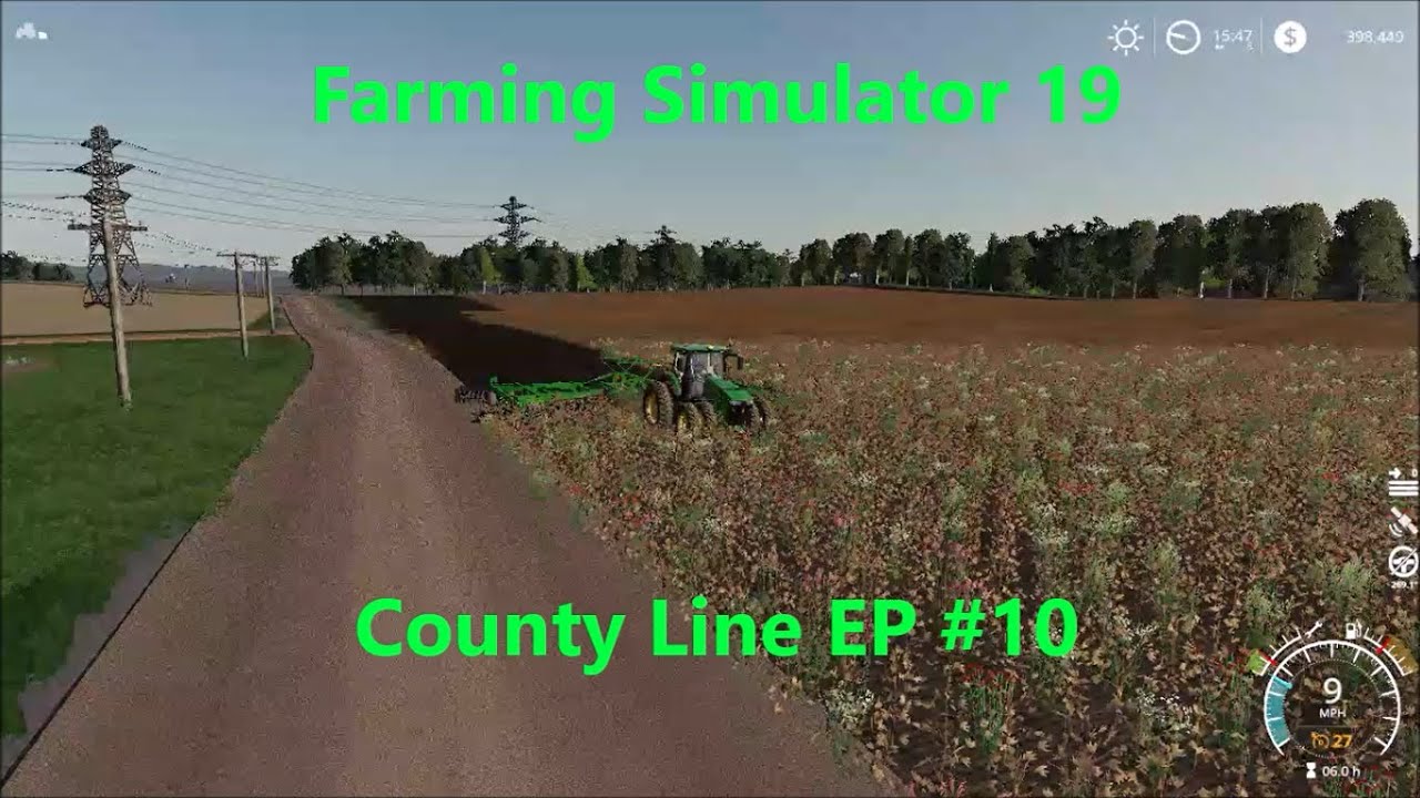 Farming Simulator 19 County Line #10 - YouTube