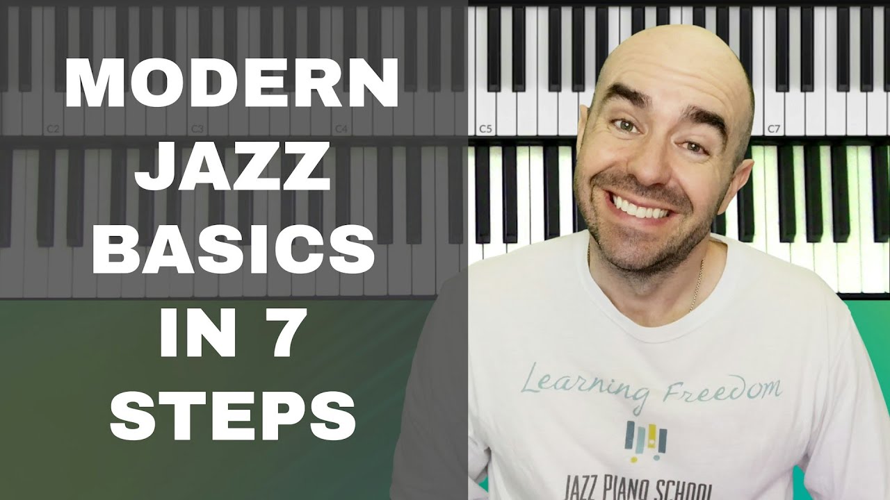 Modern Jazz Basics in 7 Steps - Ep. 329 - YouTube