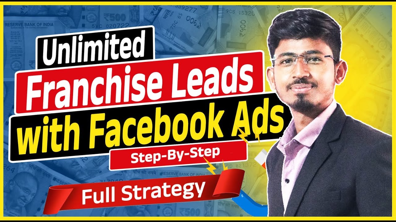 Unlimited Franchise Leads with Facebook Ads | Step-by-Step Tutorial for ...