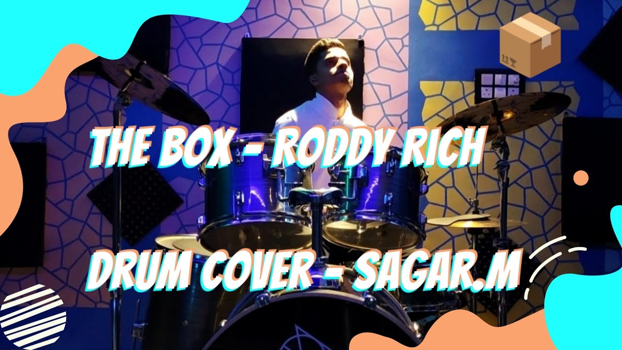 The Box - Roddy Rich - Drum Cover - Sagar.M - YouTube