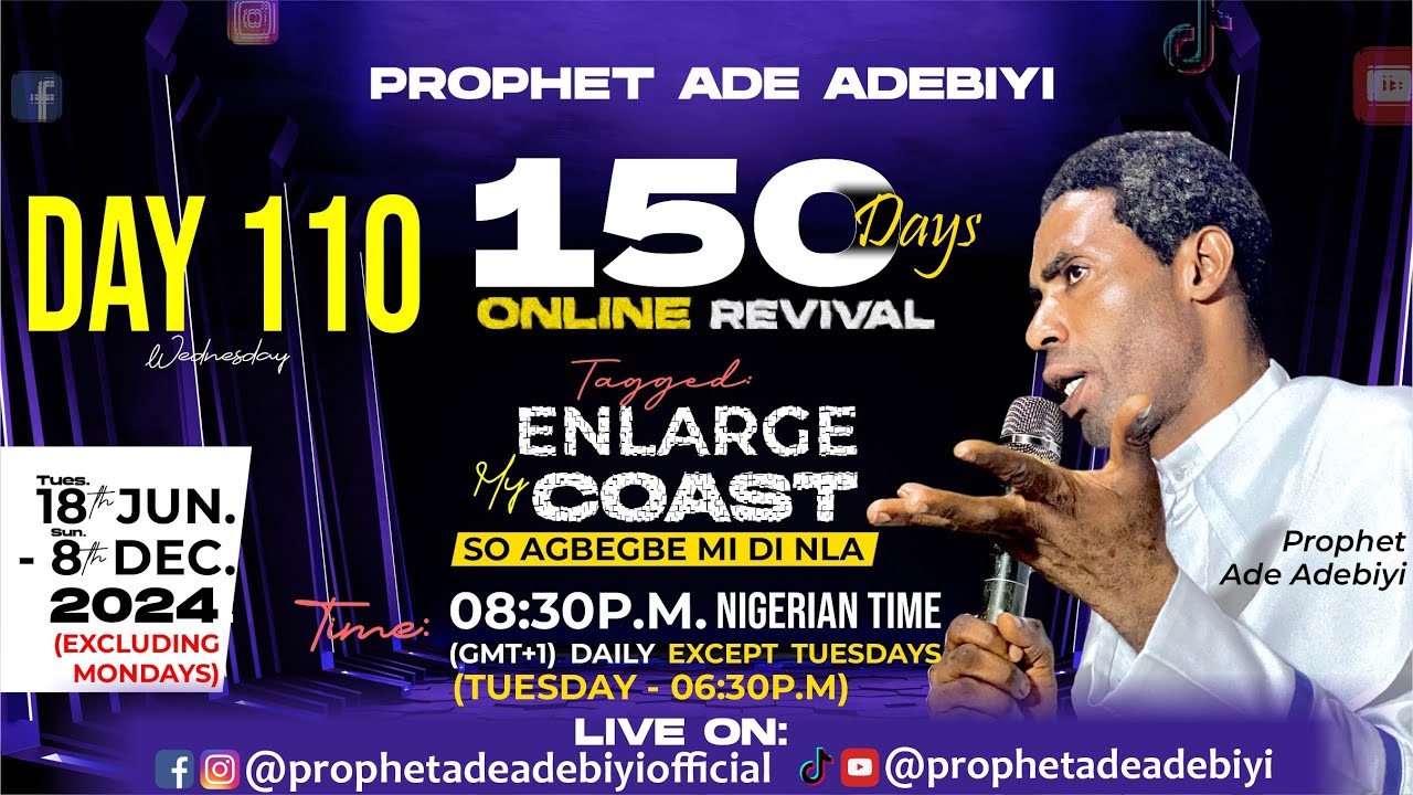 DAY 110 ENLARGE MY COAST with Prophet Ade Adebiyi 23-10-2024 - YouTube