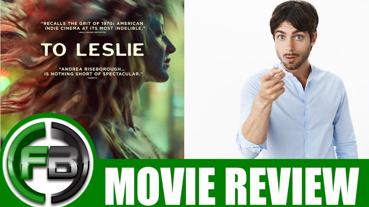 TO LESLIE (2022) Movie Review | Full Reaction & Ending Explained ...