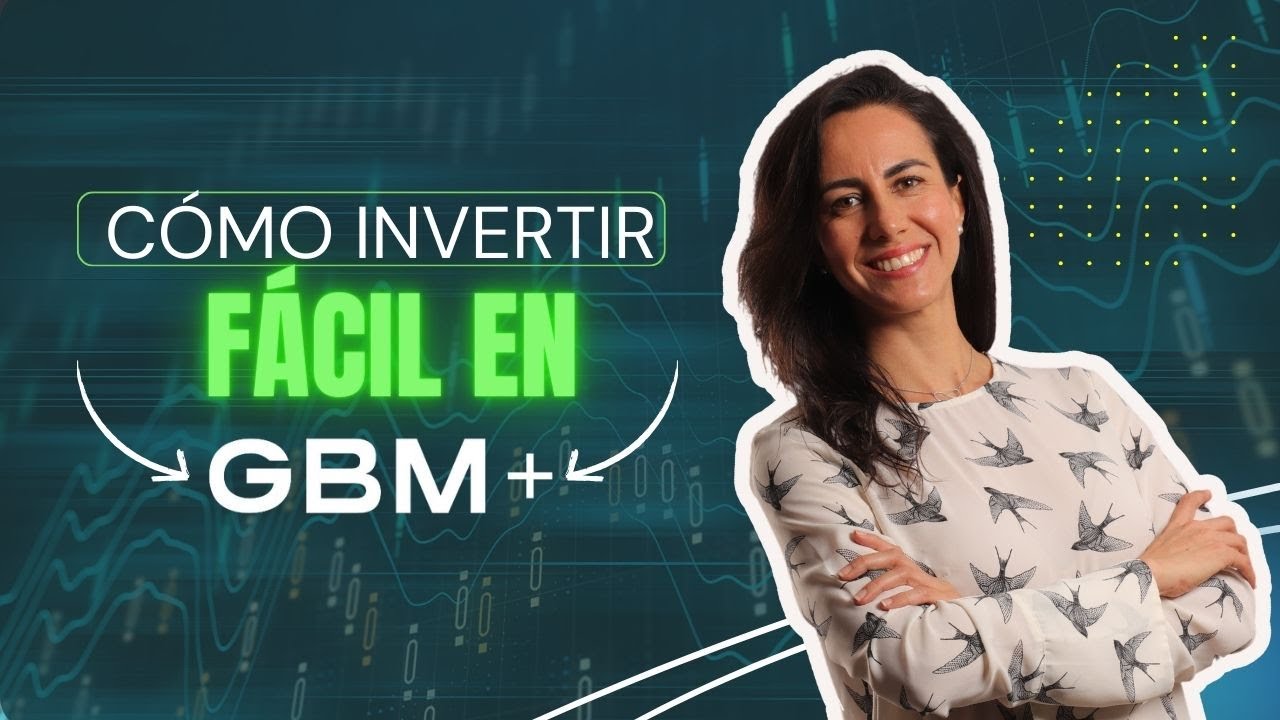 Cómo INVERTIR de forma segura en GBM | para mexicanos - YouTube