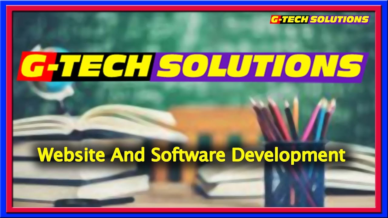 G-Tech Solution New Opening | Website & Software Development Tutorial ...