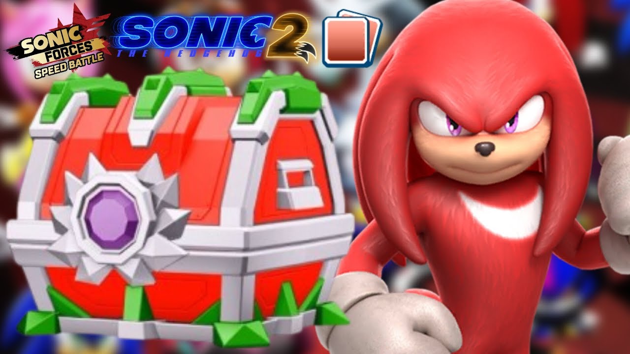 Movie Knuckles - Opening Free Chest! • Sonic Forces: Speed Battle🔥 ...