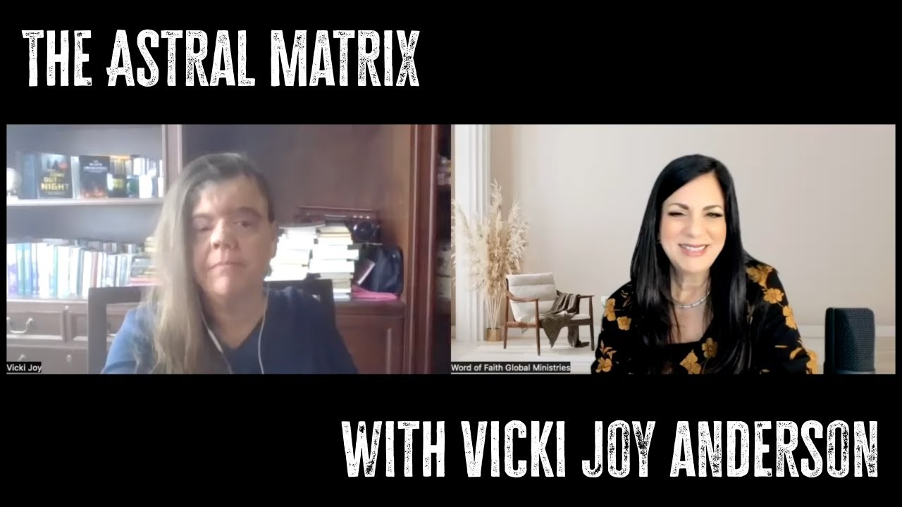 The Astral Matrix | Table Talk w/Vicki Joy Anderson - YouTube