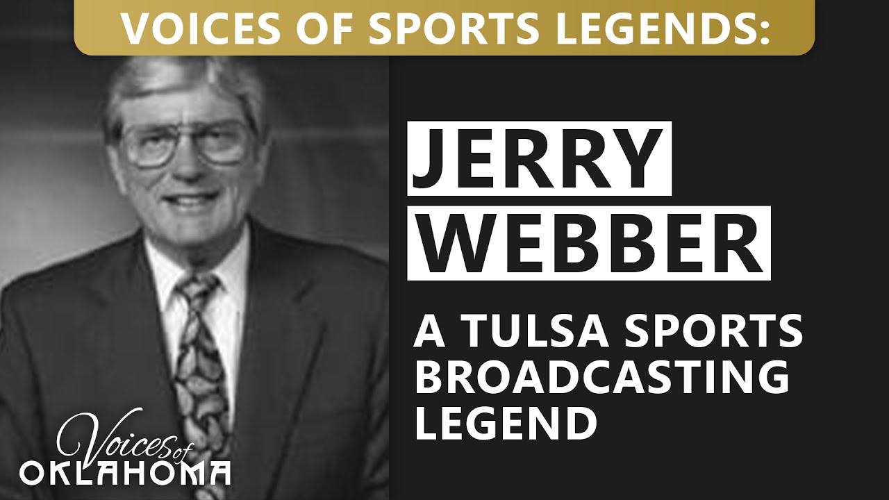 Jerry Webber: Reflections on a 25-Year Career as a Tulsa Sports ...