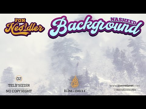 (2) FON NEŞİDLER | BACKGROUND NASHEED (Vokal Onlys) | نشيد الخلفية | фон нашид