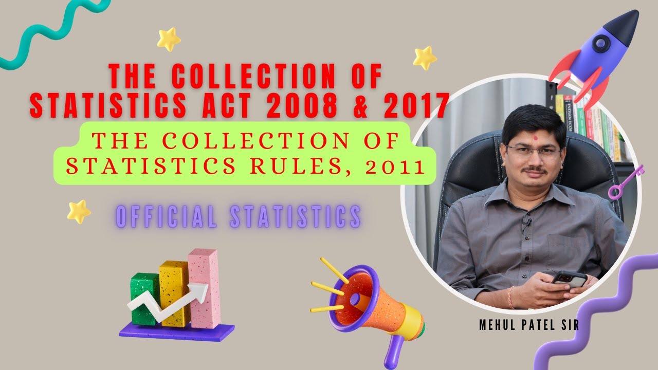 The Collection of Statistics Act, 2008 & 2017 and Rules, 2011 I The ISI ...