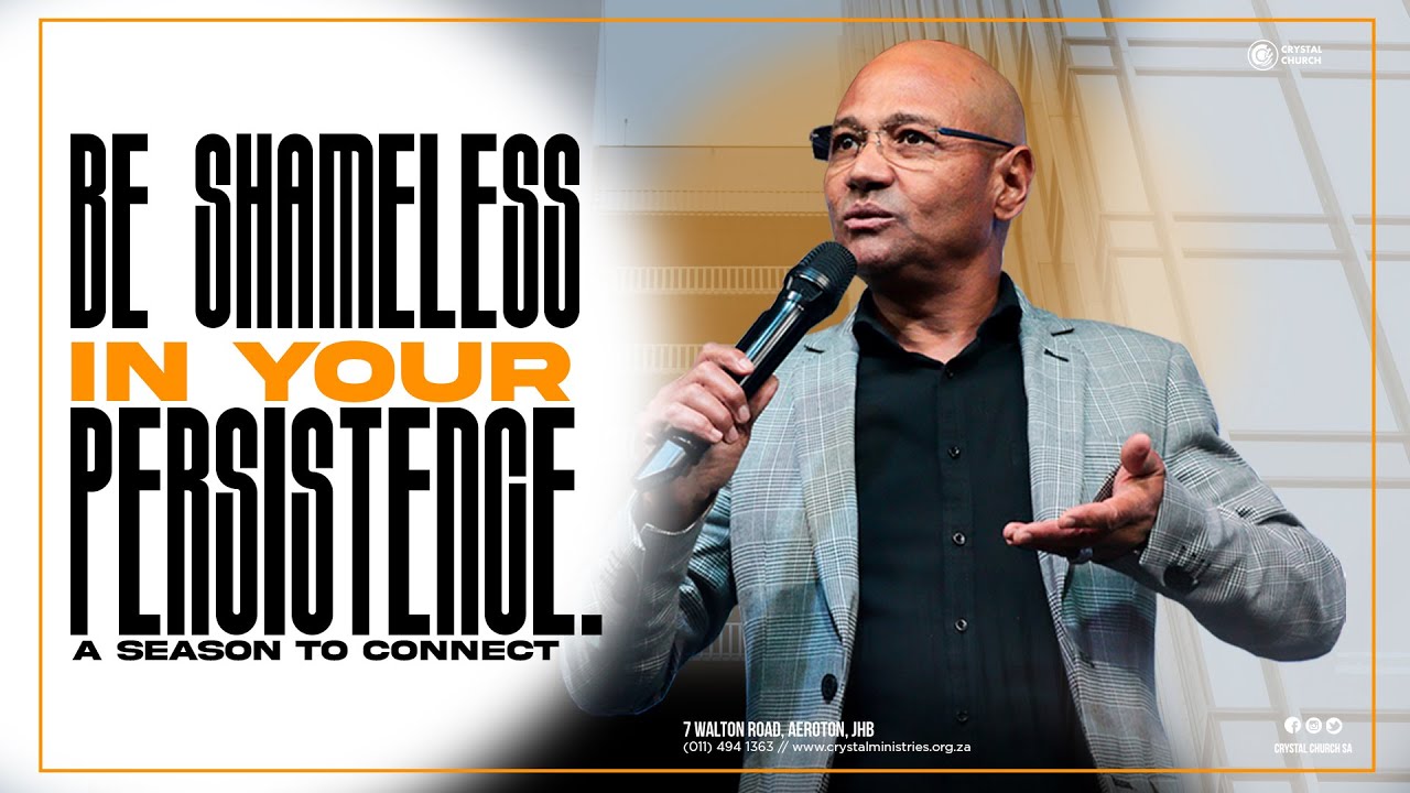 SUNDAY SERVICE | Be shameless in your persistence. | Dr. Carl Hendricks ...
