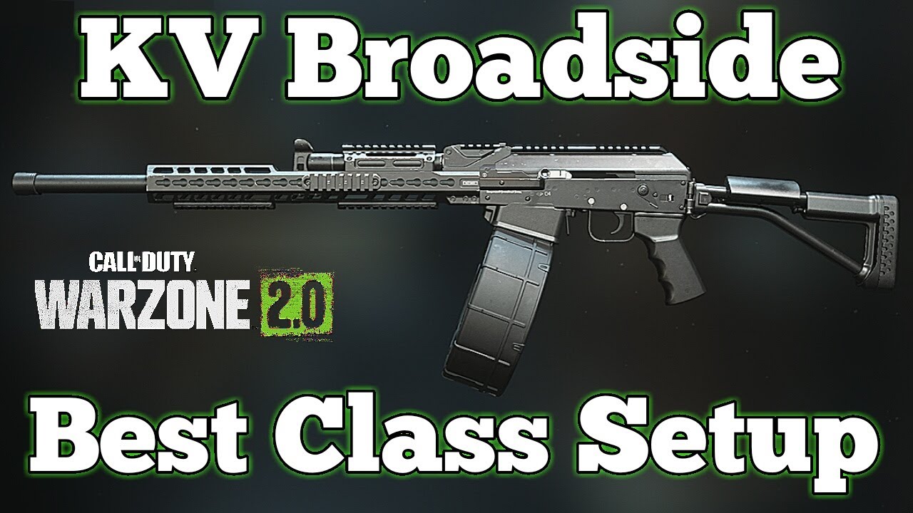 Call of Duty: Warzone 2.0 - Best KV Broadside Class Setup - YouTube