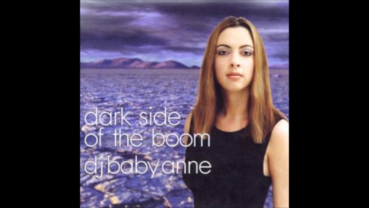 DJ Baby Anne - Dark Side Of The Boom (full album / mix) - YouTube