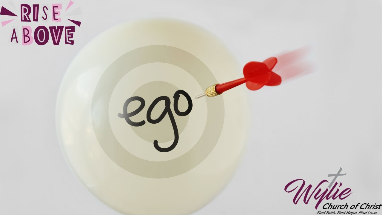 Rise Above: Conquering Ego and Pride - YouTube