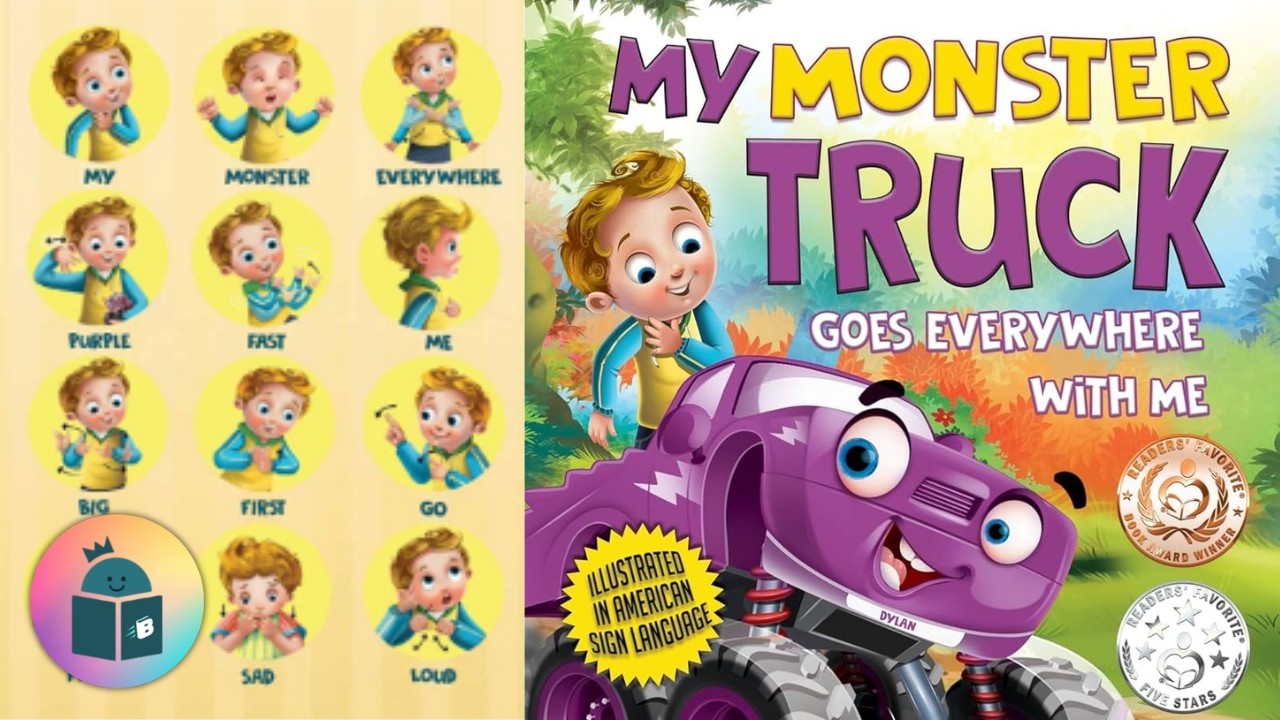 🛻My Monster Truck Goes Everywhere With Me: Illustrated In American Sign ...