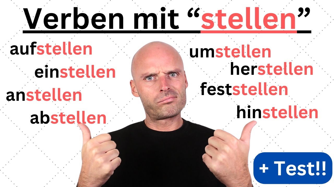 Die 10 wichtigsten Verben mit "stellen" | Wortschatz lernen - YouTube