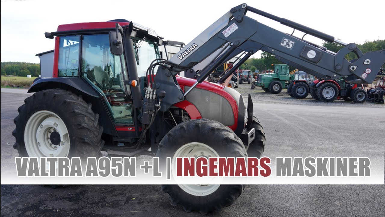 VALTRA A95N +L | INGEMARS MASKINER - YouTube