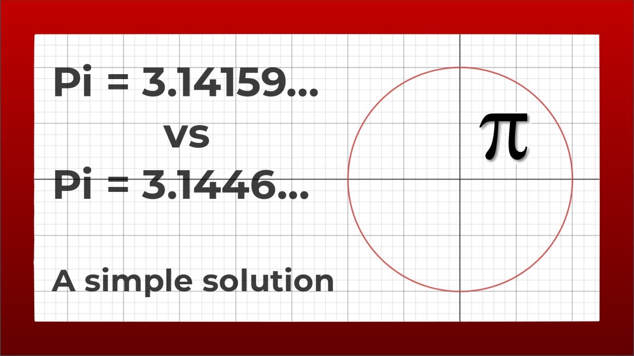 Pi 3 14159 Vs Pi 3 1446 A Simple Solution YouTube