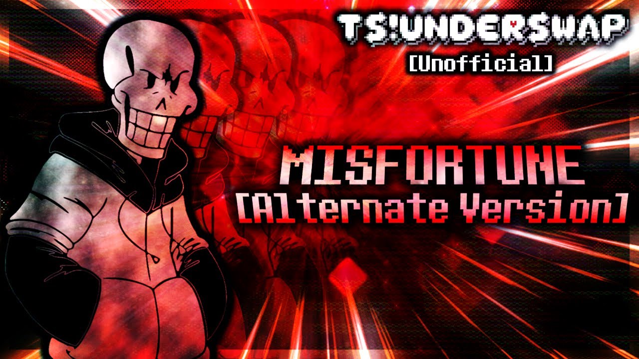 Misfortune [Alternate Version] (Undertale AU: TS!Underswap) - YouTube