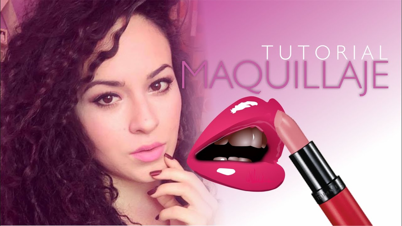 TUTORIAL DE MAQUILLAJE - YouTube