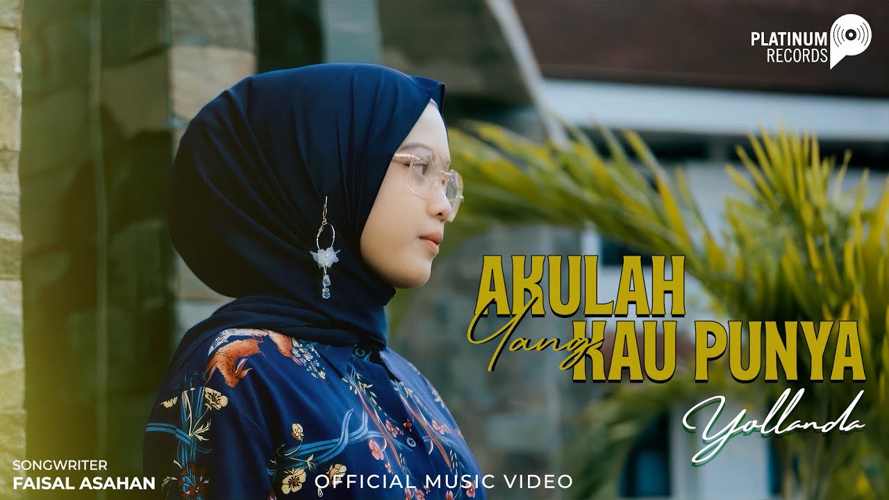 Yollanda - Akulah Yang Kau Punya (Official Music Video) - YouTube