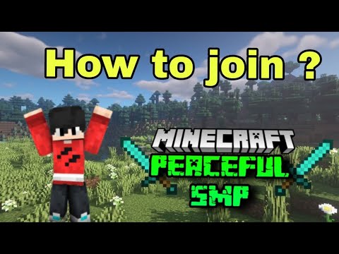 how to join peaceful SMP(season 1) || Best youtubers Smp || minecraft ...
