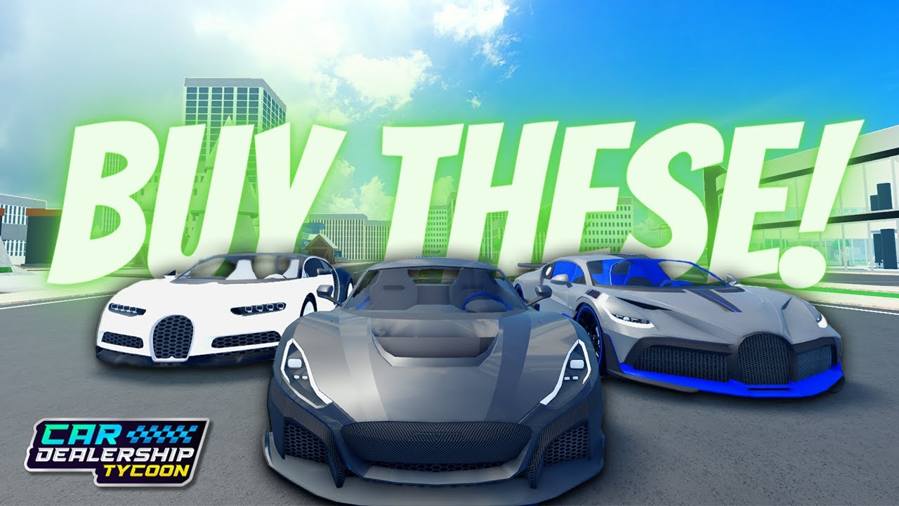 5 BEST Cars To Buy In Car Dealership Tycoon! - YouTube