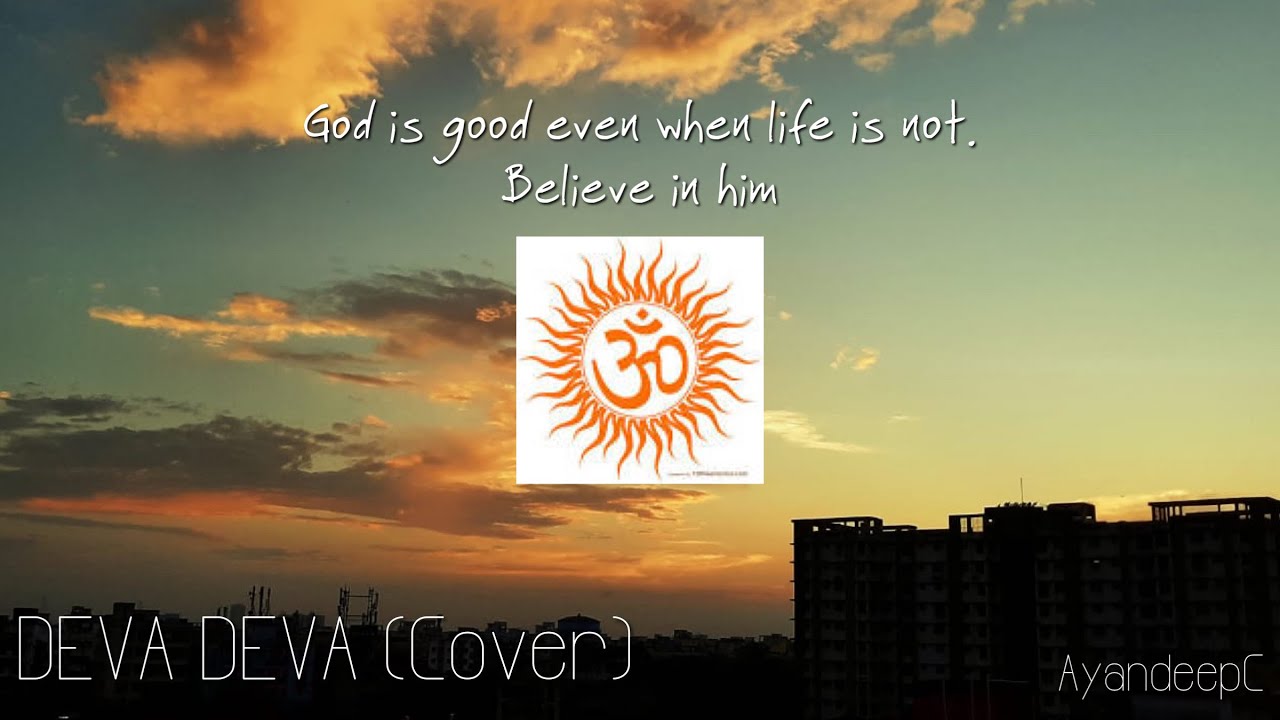 Deva Deva (Cover) | Brahmastra | Arijit Singh | Devotional Music - YouTube