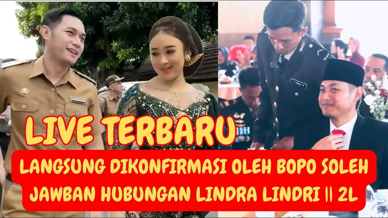 TERNYATA INI KELANJUTAN HUBUNGAN LINDRA LINDRI, DIKONFIRMASI LANGSUNG OLEH BOPO SOLEH - YouTube
