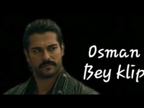 Kuruluş Osman|Osman Bey Klip