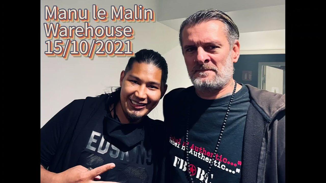 MANU LE MALIN (anniversaire) WAREHOUSE 15/10/21 - YouTube