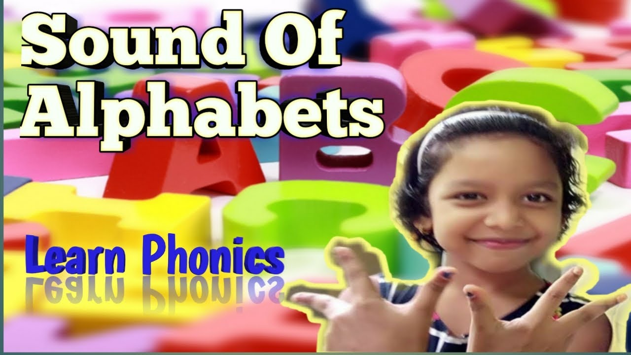 Sound Of Alphabets | Learn Phonics | Learn Sound Of Alphabets /Kids ...