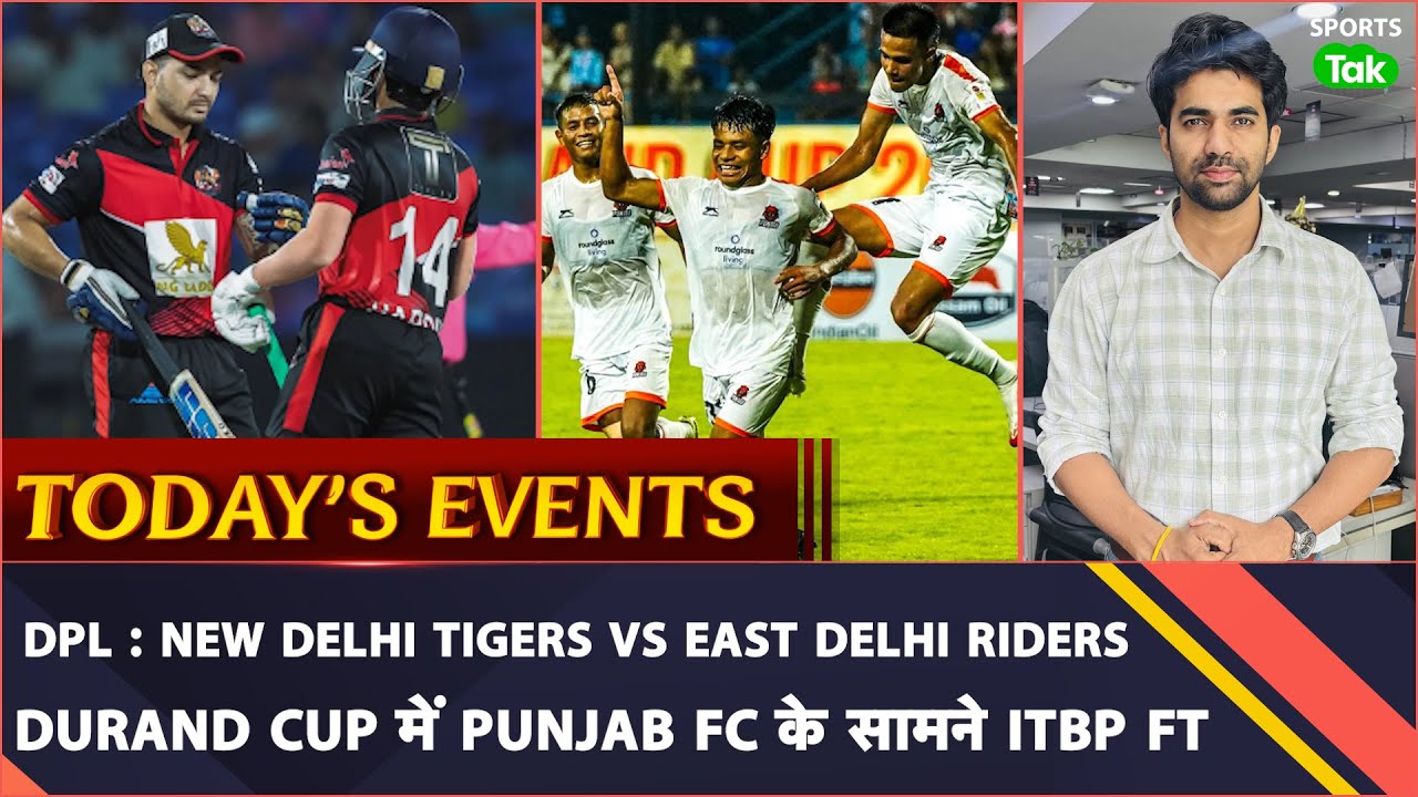 Today's Sports Schedule : DPL 2025 LIVE Streaming Details | Durand Cup ...