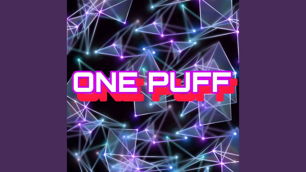 One Puff - YouTube