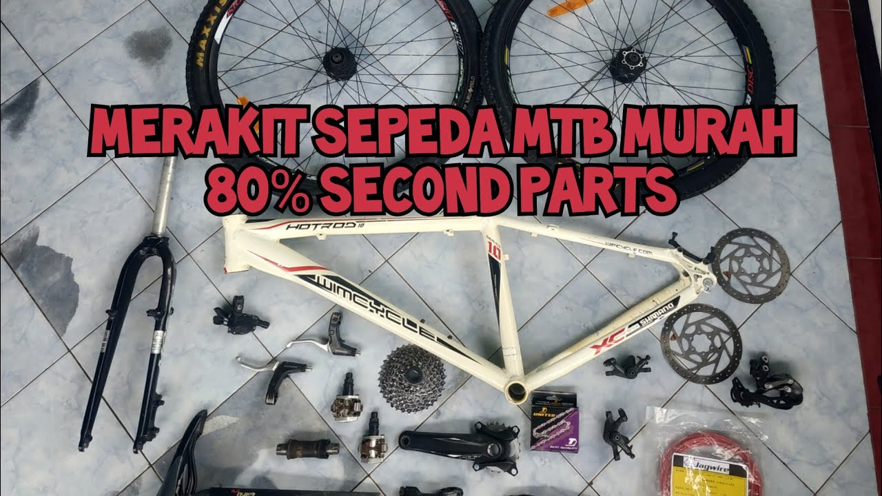 Merakit Sepeda MTB Murah - YouTube
