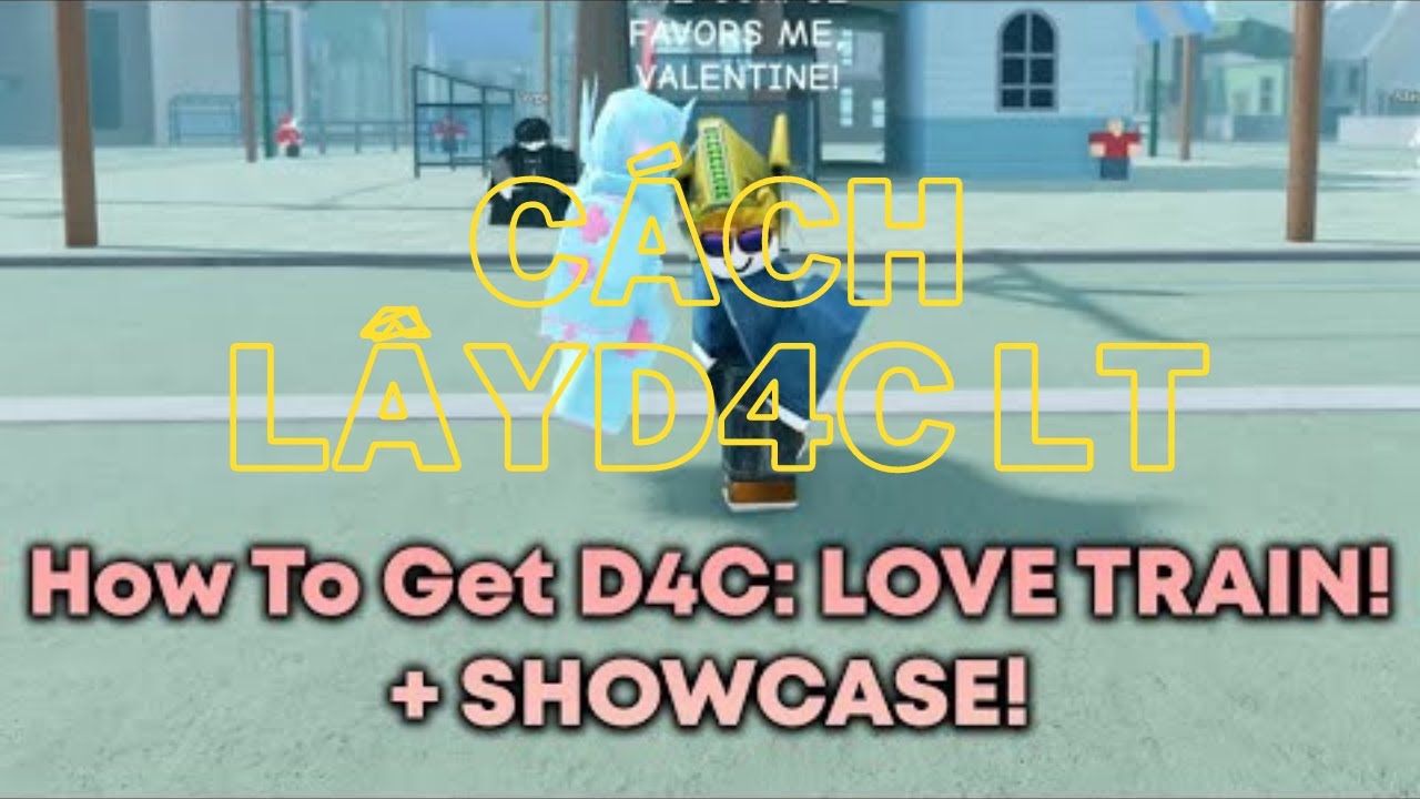 Cách lấy D4C love train trong A Universal Time - YouTube
