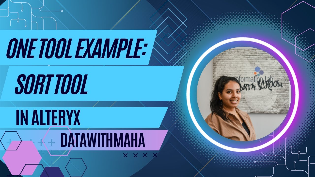 OneToolExample: Alteryx Sort Tool | @DataWithMaha - YouTube