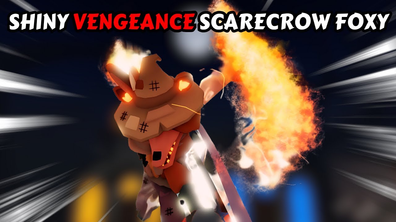 SHINY VENGEANCE SCARECROW FOXY IS SO OVERPOWERED?! *SHOWCASE* (Five ...
