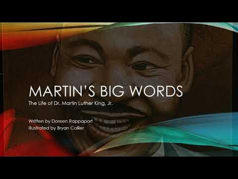 MARTIN'S BIG WORDS Written by Doreen Rappaport and Illustrated by Bryan ...