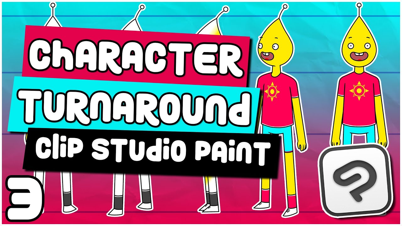 Design a CHARACTER TURNAROUND for animation in CLIP STUDIO PAINT | Part ...