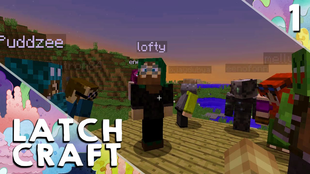 Minecraft ~ Latch Craft ~ Ep.1 ~ It begins! - YouTube