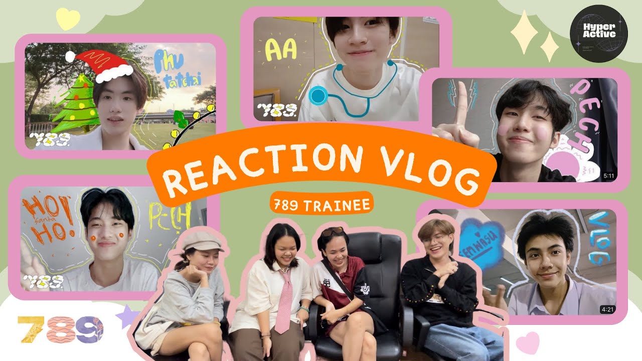 789TRAINEE VLOG | HYPERACTIVE Reaction Episode 3 - YouTube