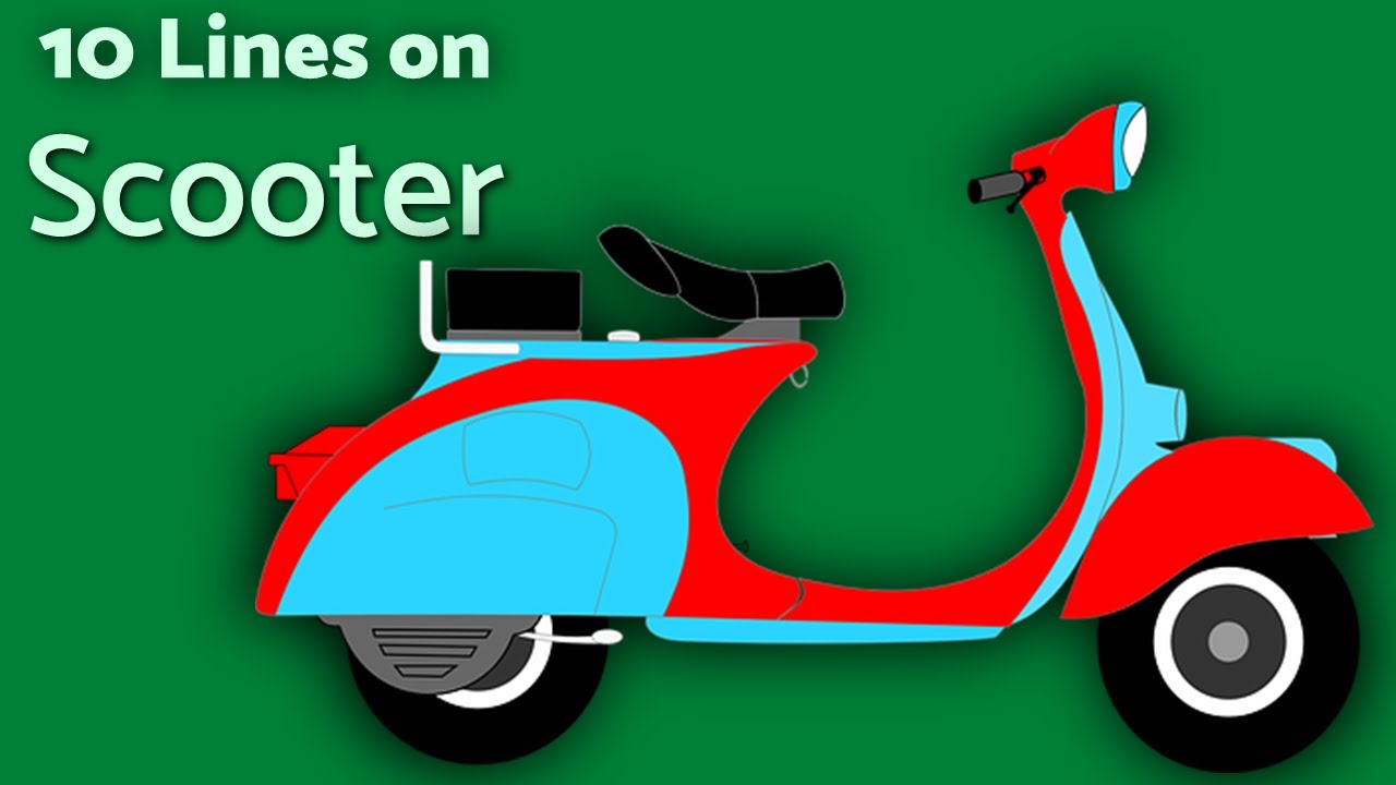 Scooter - 10 Lines on Scooter | TeachMeYT - YouTube