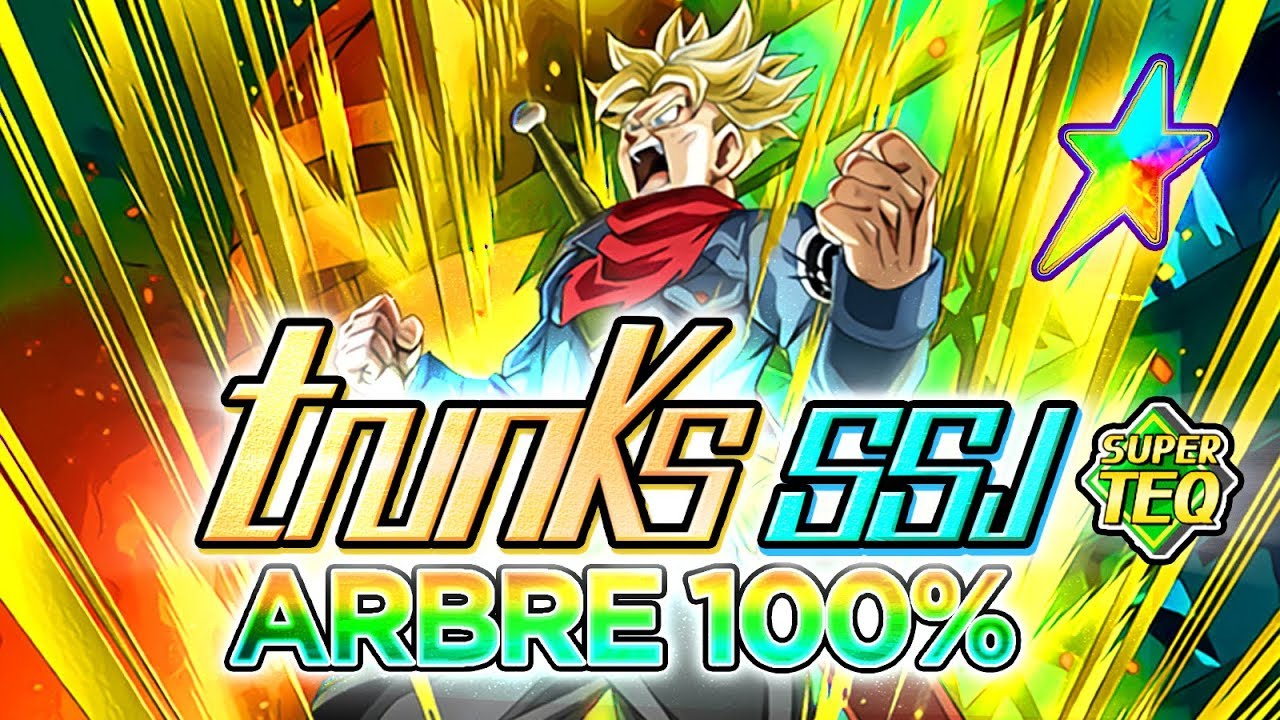 TEST TRUNKS SSJ TEQ 100% (le dernier espoir de l'humanité) - Dokkan ...