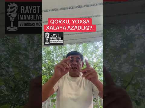 QORXU,YOXSA XALAYA DEMOKRATİYA?...