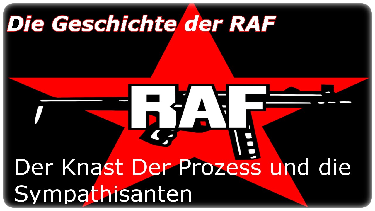 Die Geschichte der RAF - Teil 3: Der Knast Der Prozess und die ...