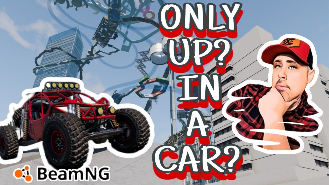 Only Up / Drive Up - Upward Challenge - Beamng.Drive - YouTube