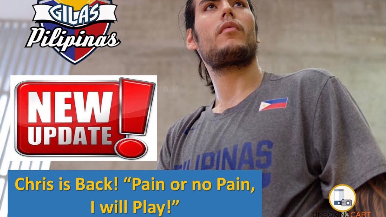 Gilas Update! Gilas Pilipinas Day 9 Update Chris is Back! Preparing for ...