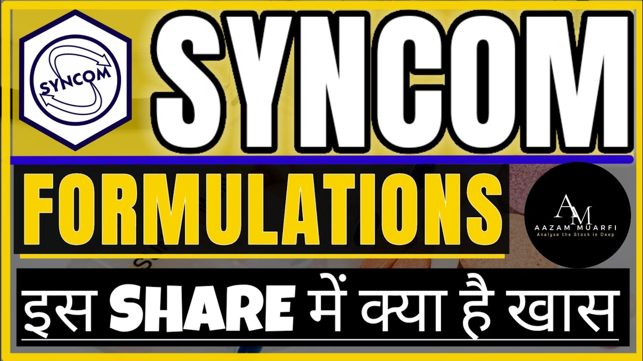 Syncom Formulations in depth Analysis| Risk and opportunities ...