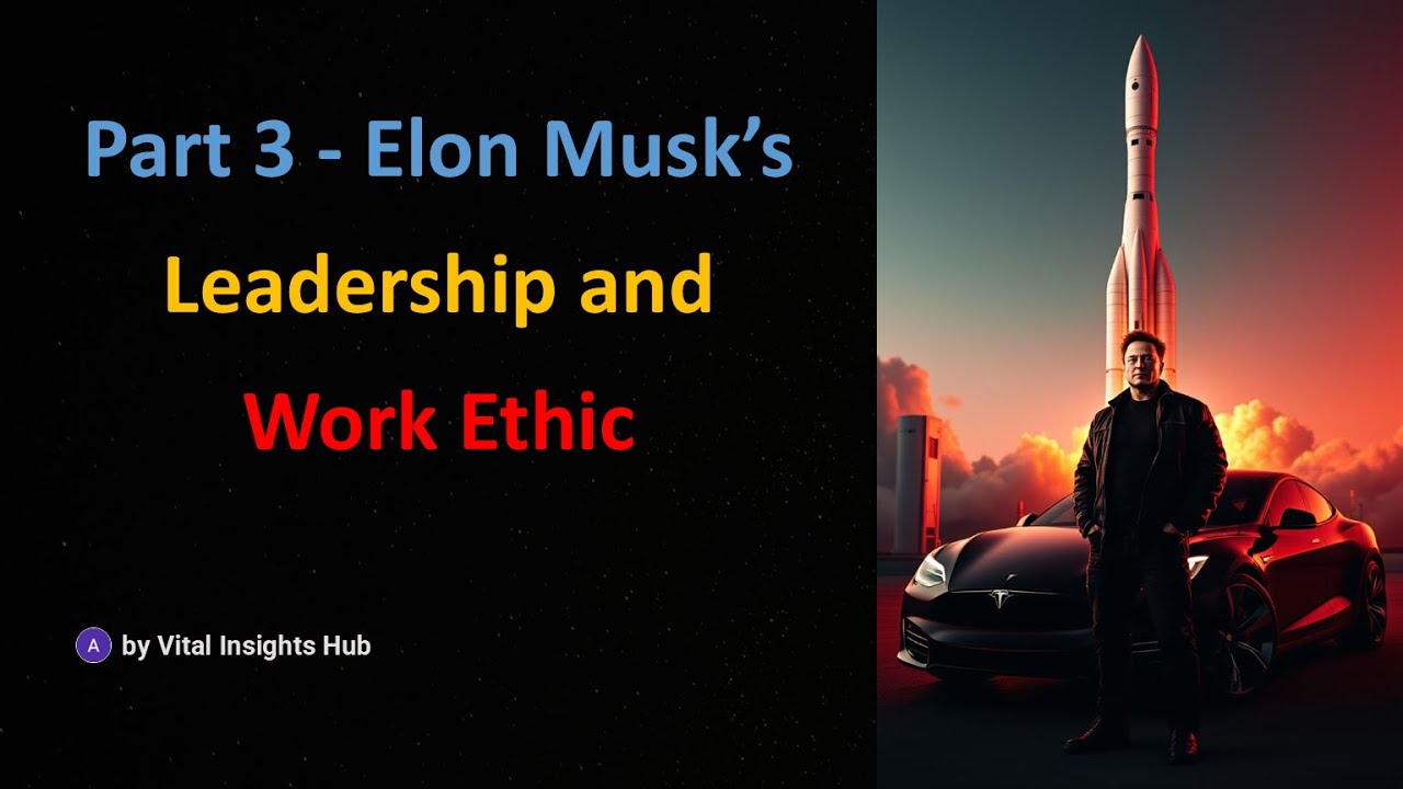 Elon Musk's Entrepreneurship Experience Part 3 Elon Musk's Leadership ...