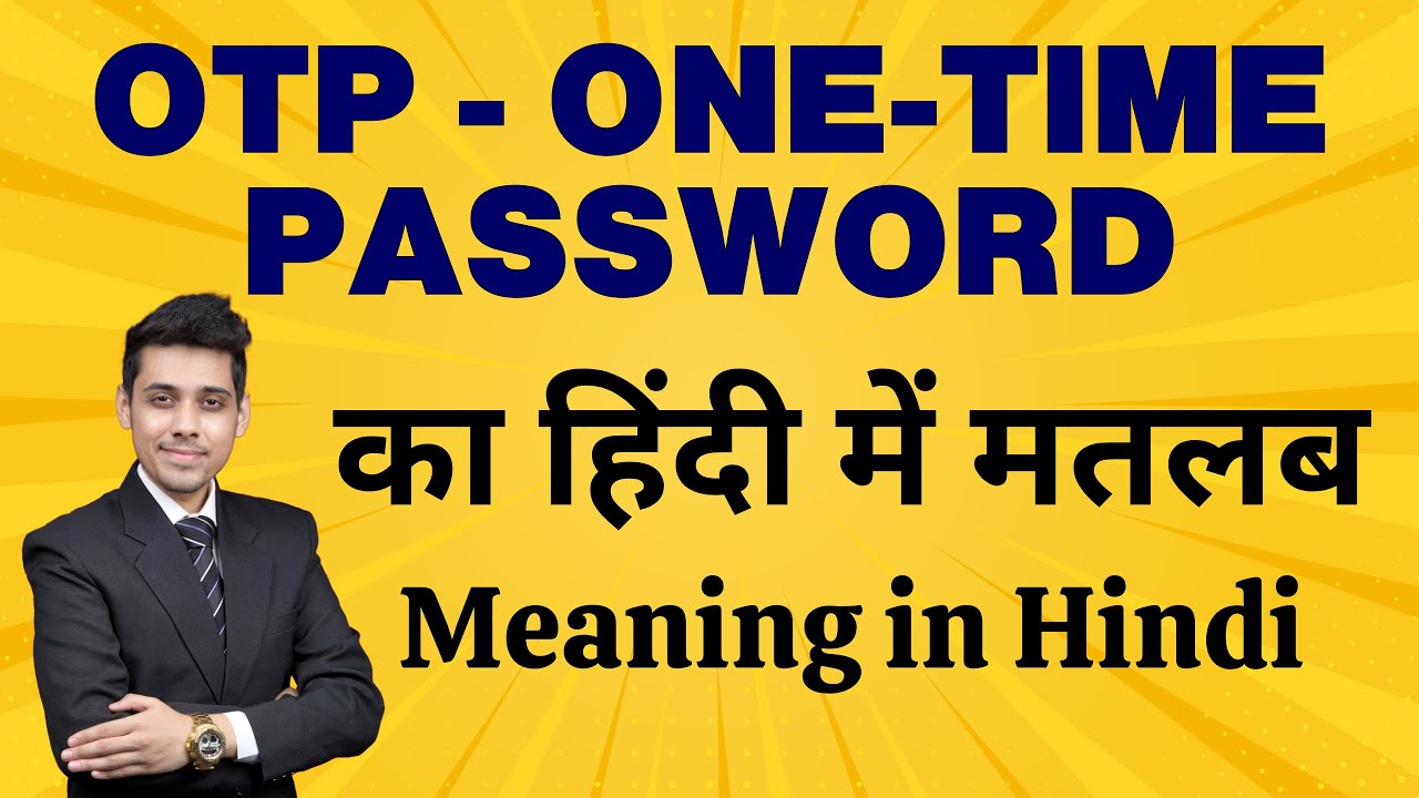 OTP OTP Meaning In Hindi One Time Password otp-otp-meaning-in-hindi-one-time-password